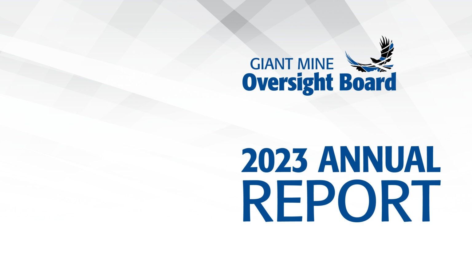 Giant Mine Oversight Board – The Giant Mine Oversight Board was ...
